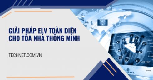 Comprehensive ELV Solution for Smart Buildings | TechNet Vietnam
